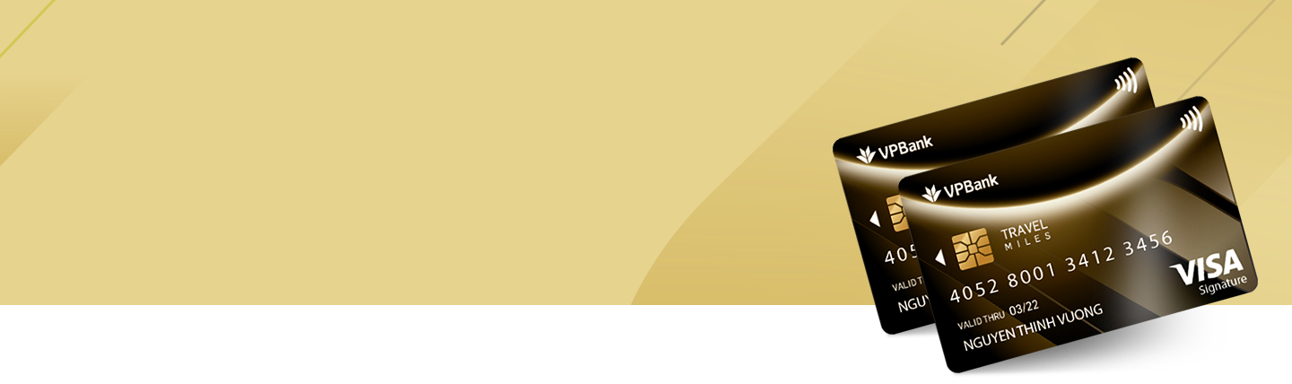 Thẻ tín dụng VPBank Visa Signature Travel Miles: Chọn thẻ thông minh ...