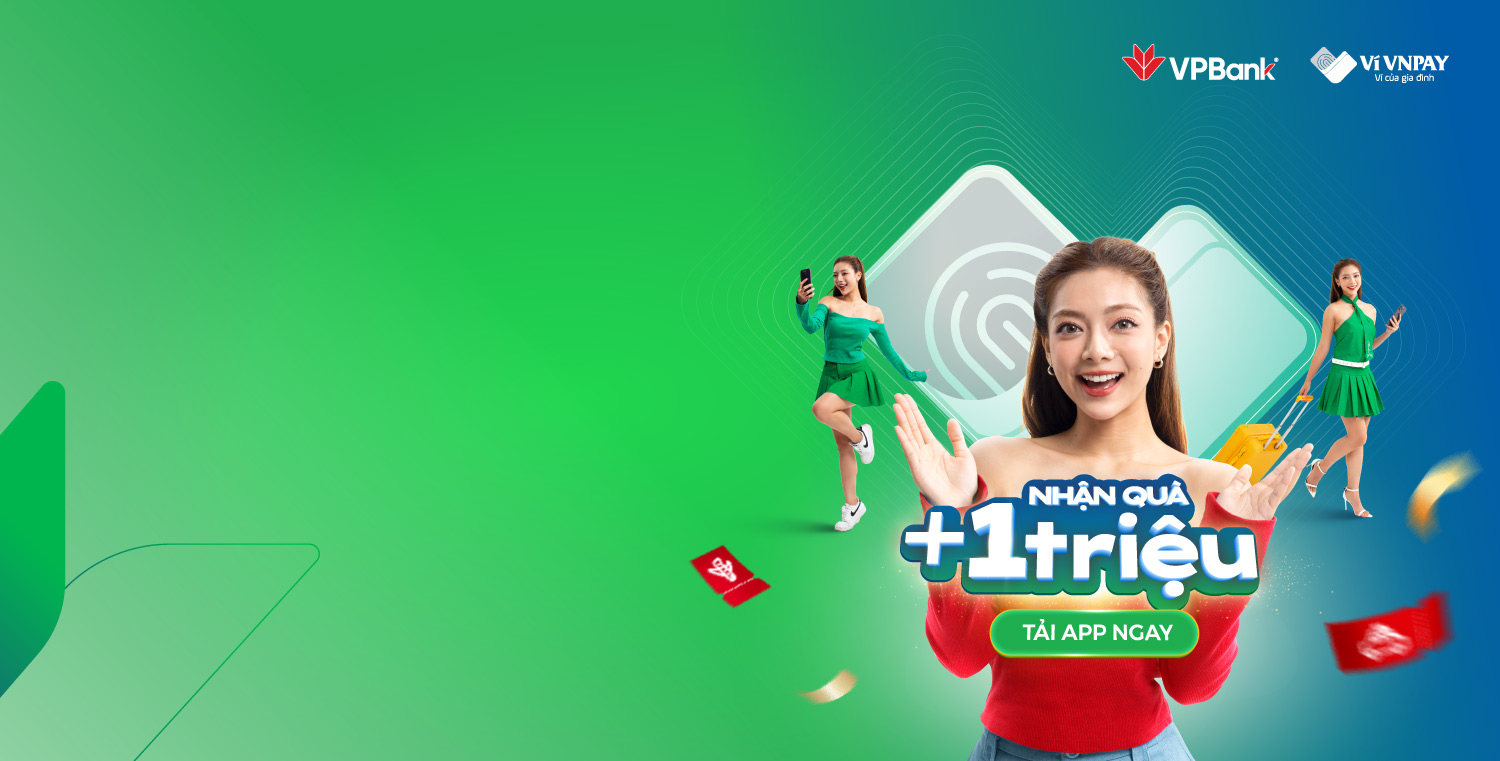 Liên kết tài khoản VPBank với ví VNPAY, nhận ngay quà khủng 1 triệu đồng