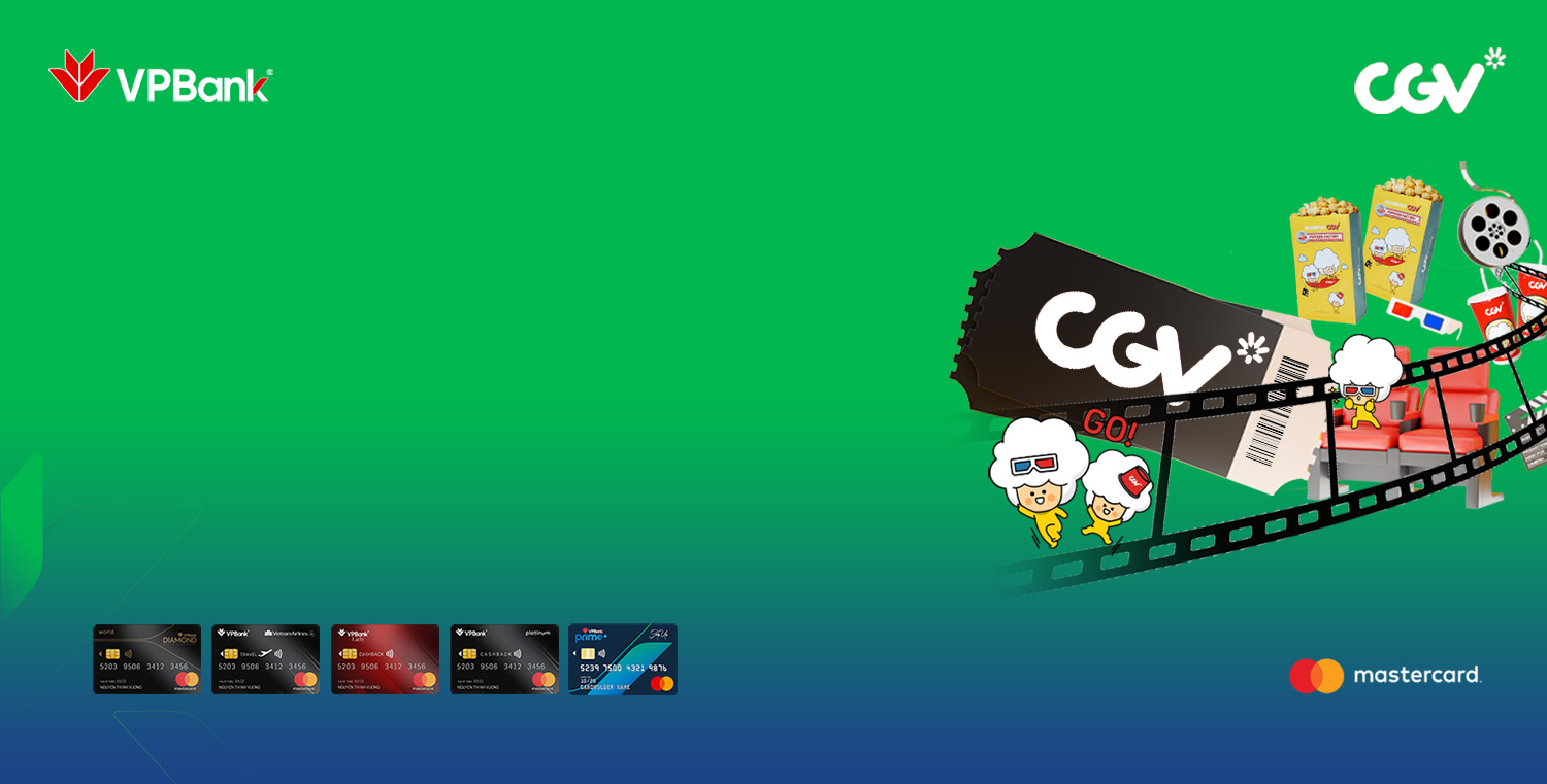 CGV: Ưu đãi mua 2 vé xem phim chỉ với 135.000VNĐ cùng thẻ tín dụng VPBank MasterCard