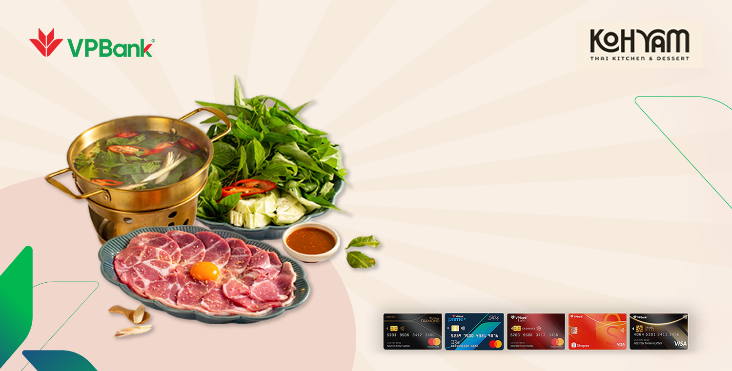Ưu đãi chi tiêu thẻ VPBank tại bếp Thái Koh Yam